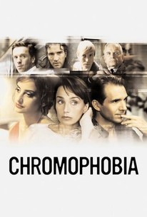 Chromophobia | Rotten Tomatoes