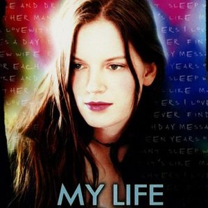 My Life Without Me - Rotten Tomatoes