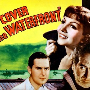I Cover the Waterfront - Rotten Tomatoes