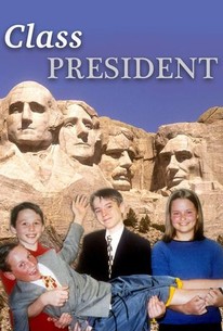 Class President | Rotten Tomatoes