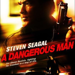 A Dangerous Man - Rotten Tomatoes