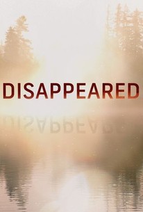 Disappeared: Season 5, Episode 80 | Rotten Tomatoes