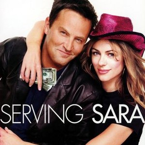 Serving Sara - Rotten Tomatoes
