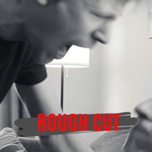 Rough Cut - Rotten Tomatoes