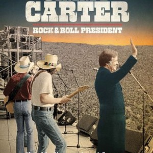 Jimmy Carter: Rock & Roll President - Rotten Tomatoes