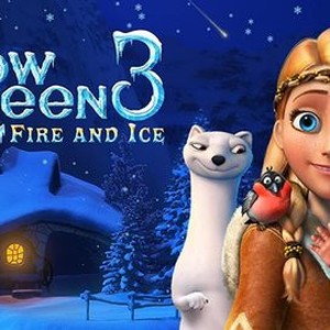 The Snow Queen 3: Fire and Ice - Rotten Tomatoes