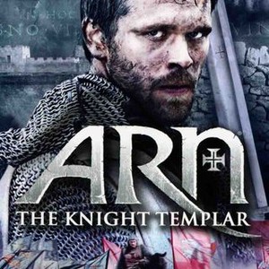Arn: The Knight Templar - Rotten Tomatoes