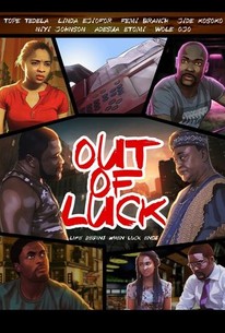 Out of Luck | Rotten Tomatoes