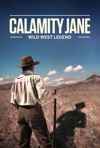 Calamity Jane: Wild West Legend | Rotten Tomatoes