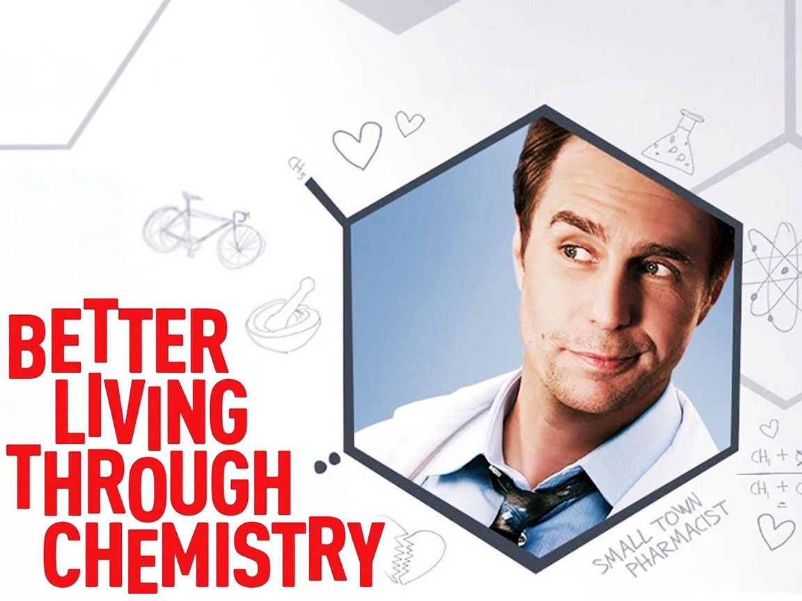 Better Living Through Chemistry Movie Poster
