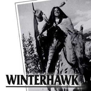 Winterhawk - Rotten Tomatoes