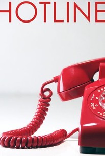 Hotline (2014) | Rotten Tomatoes