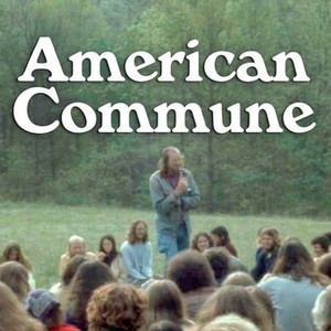 American Commune - Rotten Tomatoes