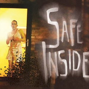 Safe Inside - Rotten Tomatoes