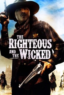 The Righteous and the Wicked | Rotten Tomatoes