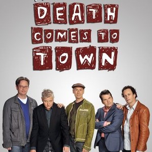 Kids in the Hall: Death Comes to Town - Rotten Tomatoes