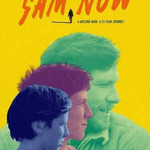 Sam Now - Rotten Tomatoes