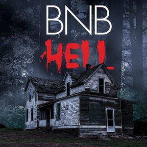 BnB Hell - Rotten Tomatoes