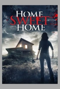 Home Sweet Home | Rotten Tomatoes