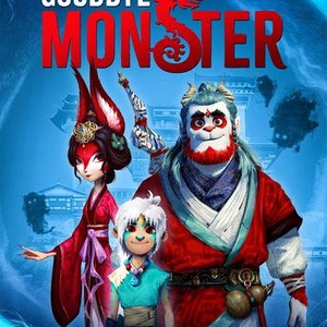 Goodbye Monster - Rotten Tomatoes