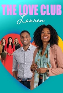 The Love Club: Lauren | Rotten Tomatoes