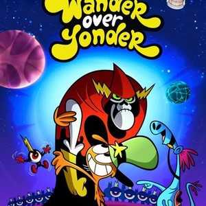 Wander Over Yonder - Rotten Tomatoes