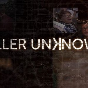 Killer Unknown - Rotten Tomatoes