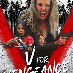V for Vengeance - Rotten Tomatoes