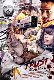 Trust Issues | Rotten Tomatoes