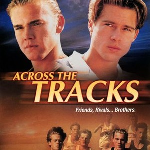 Across the Tracks - Rotten Tomatoes