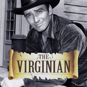 The Virginian: Season 5, Episode 26 - Rotten Tomatoes