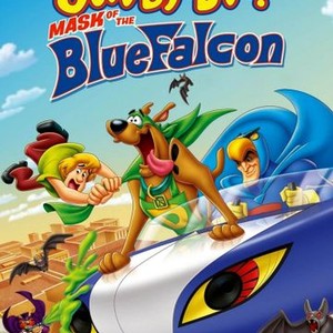 Scooby-Doo: Mask of the Blue Falcon - Rotten Tomatoes