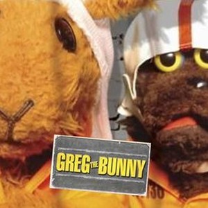 Greg the Bunny - Rotten Tomatoes