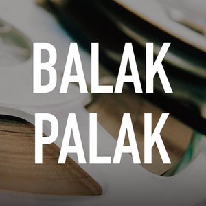 Balak Palak - Rotten Tomatoes