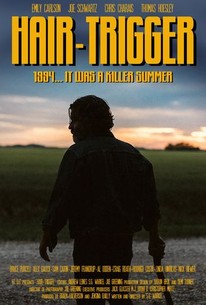 Hair-Trigger | Rotten Tomatoes