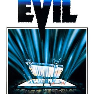 The Evil - Rotten Tomatoes