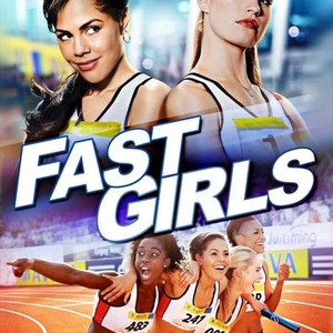 Fast Girls - Rotten Tomatoes