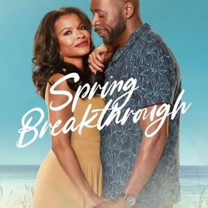 Spring Breakthrough - Rotten Tomatoes