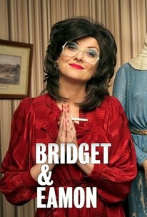 Bridget and Eamon: Season 2 | Rotten Tomatoes