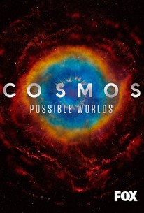 Cosmos: Possible Worlds - Rotten Tomatoes