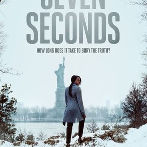 Seven Seconds - Rotten Tomatoes
