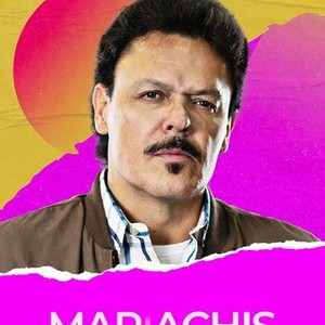 Mariachis - Rotten Tomatoes