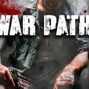 War Path - Rotten Tomatoes