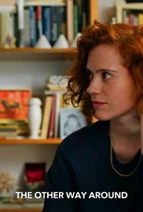 The Other Way Around | Rotten Tomatoes