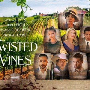 Twisted Vines - Rotten Tomatoes