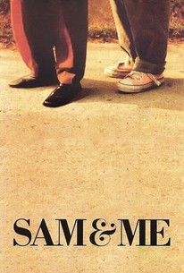 Sam & Me | Rotten Tomatoes