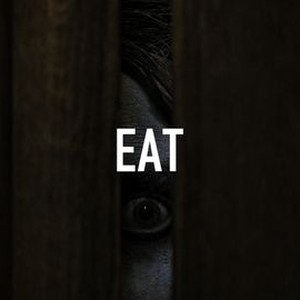 Eat - Rotten Tomatoes