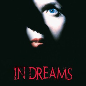 In Dreams - Rotten Tomatoes