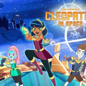 Cleopatra in Space - Rotten Tomatoes