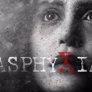 Asphyxia - Rotten Tomatoes